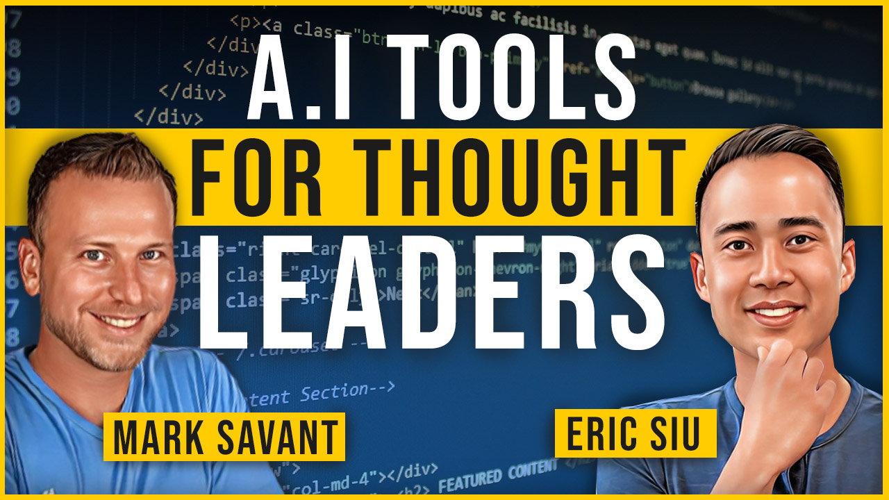 ERIC SIU - Use AI Marketing Tools To Gain Thought Leadership - Mark ...